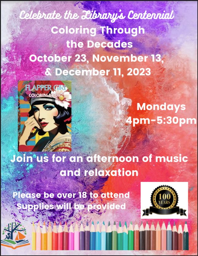 Centennial Coloring: Coloring Through the Decades in the Community Room ...