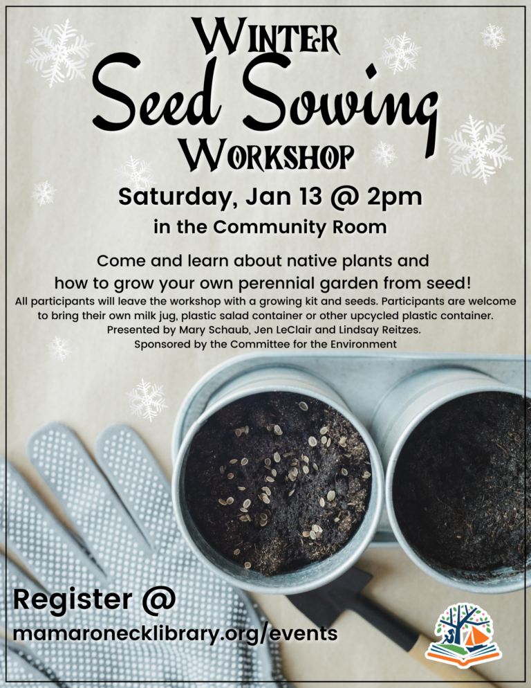 Winter Seed Sowing Workshop - Mamaroneck Public Library