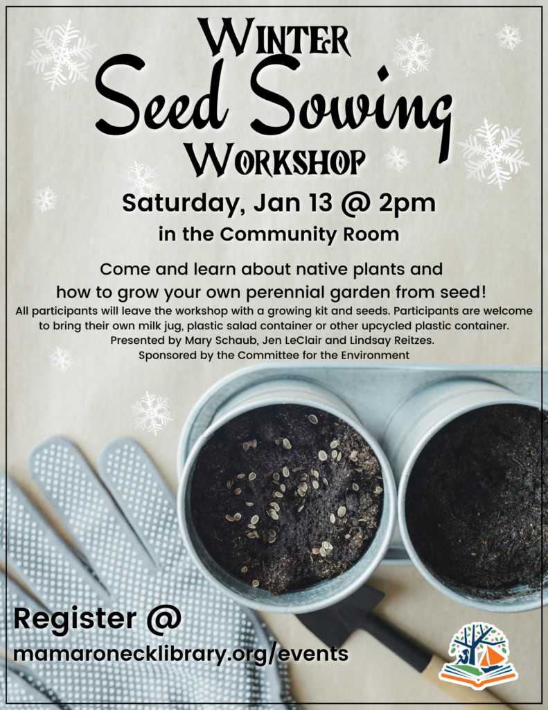 Winter Seed Sowing Workshop - Mamaroneck Public Library