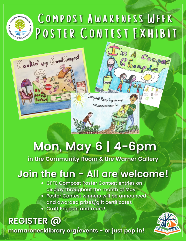 Compost Awareness Week: Poster Contest Exhibit - Mamaroneck Public Library